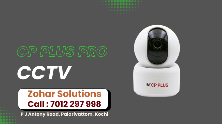 CCTV Sales & Installation in Palarivattom, Kochi | Zohar